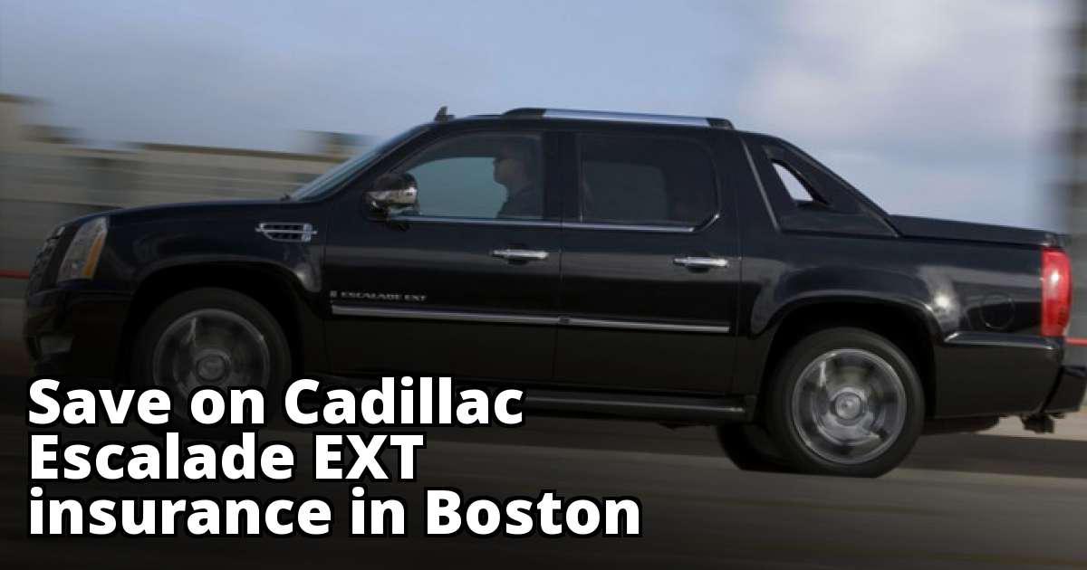 Boston Massachusetts Cadillac Escalade EXT Insurance Rates