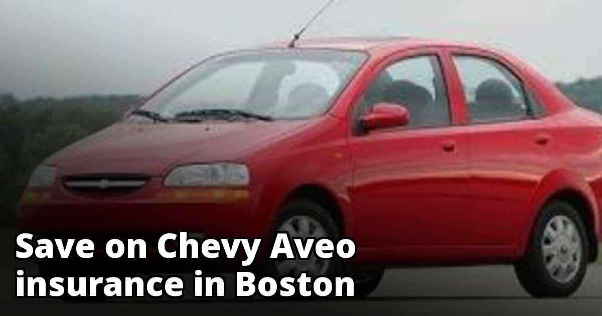 Find Affordable Chevy Aveo Insurance in Boston, MA