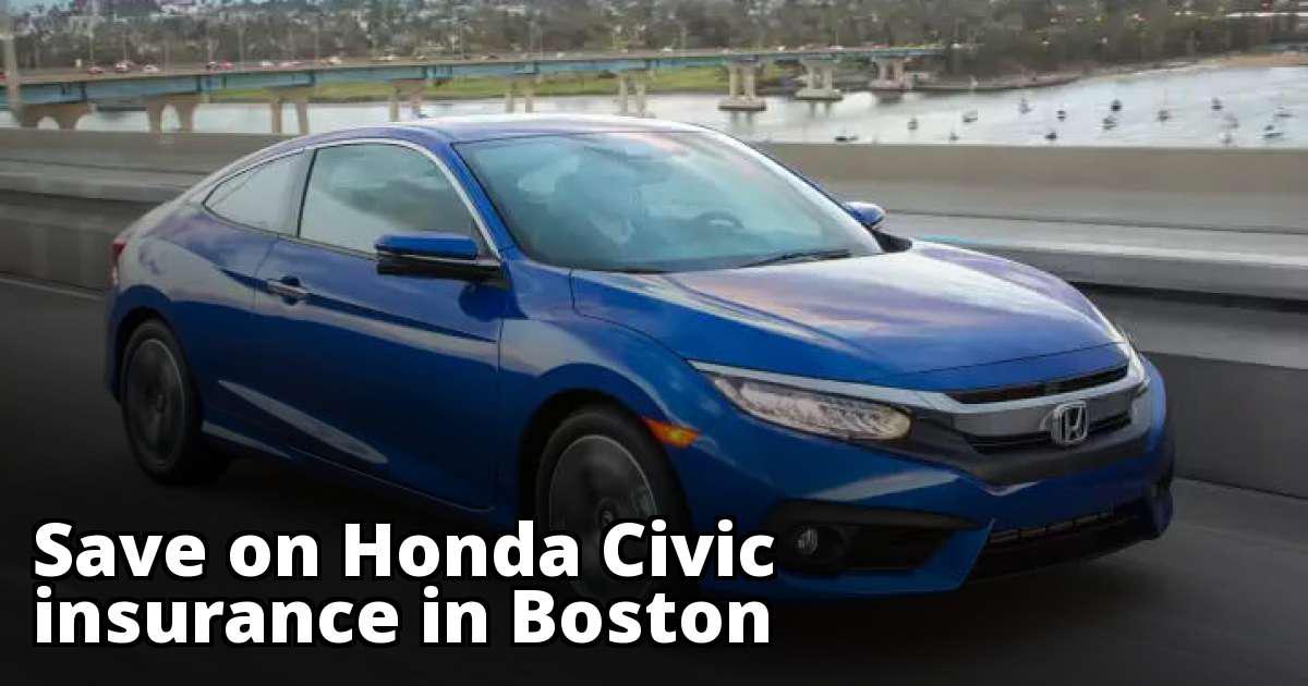 Affordable Insurance for a Honda Civic in Boston