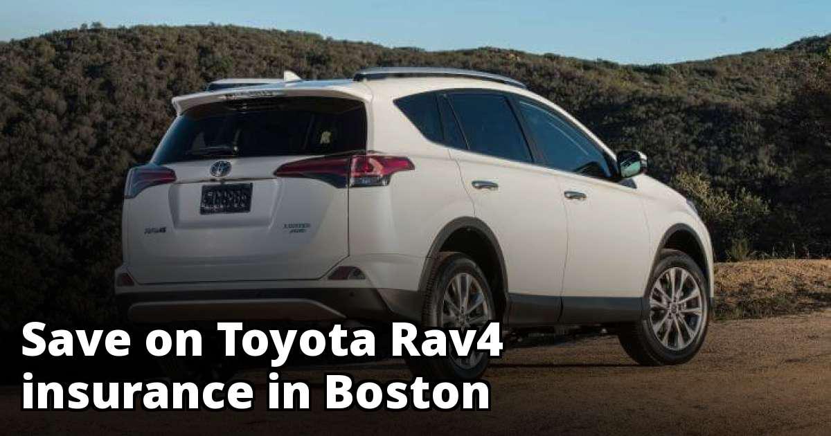 Best Insurance Rates for a Toyota Rav4 in Boston Massachusetts